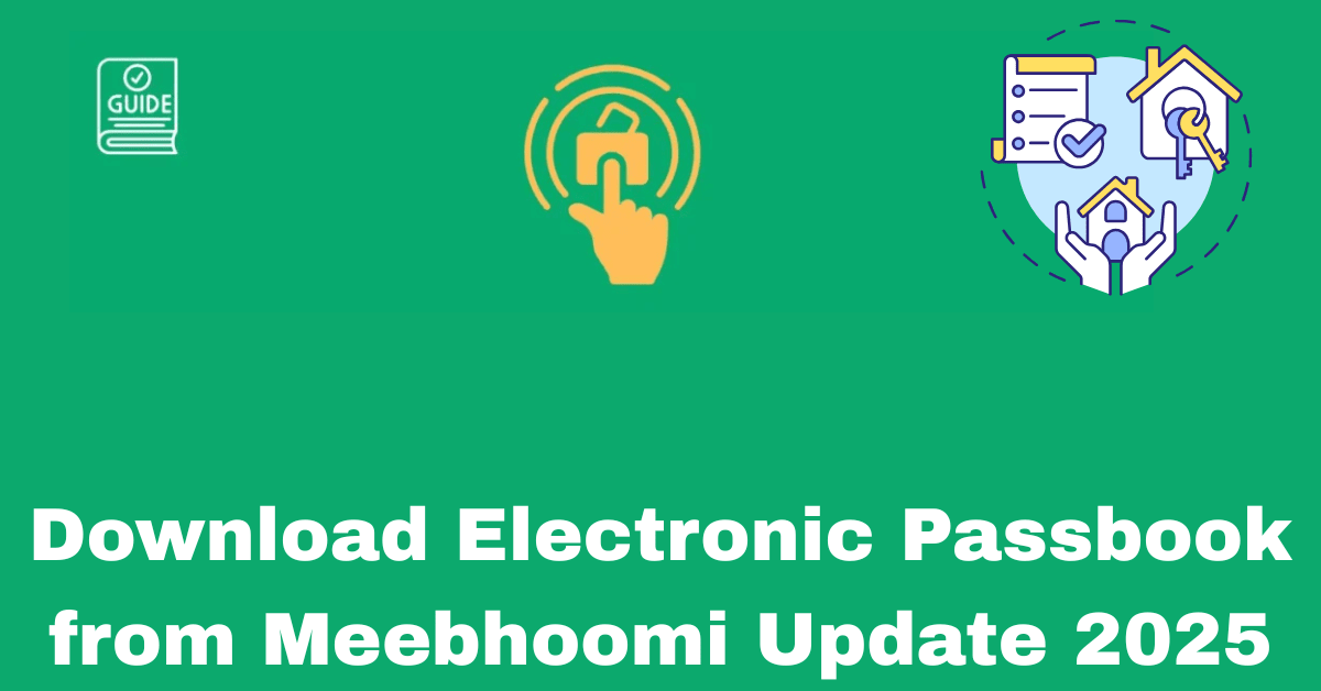Download Electronic Passbook from Meebhoomi Update 2025